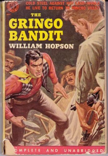 Gringo Bandit by William Hopson | Goodreads