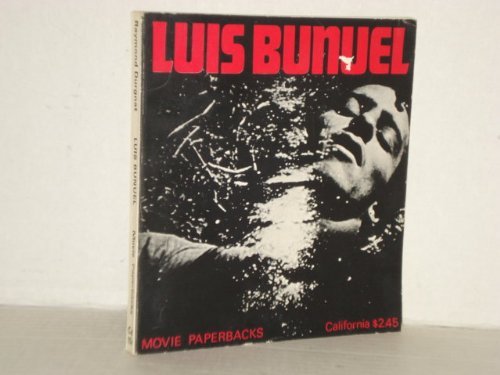 Luis Bunuel (Movie paperbacks) by Raymond Durgnat | Goodreads
