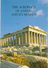 The Acropolis of Athens and Its Museum by Maria S. Brouskarē | Goodreads