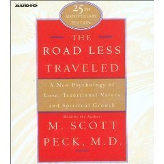 The Road Less Traveled, 25th Anniversary Edition : A New Psychology of Love, Traditional Values ...