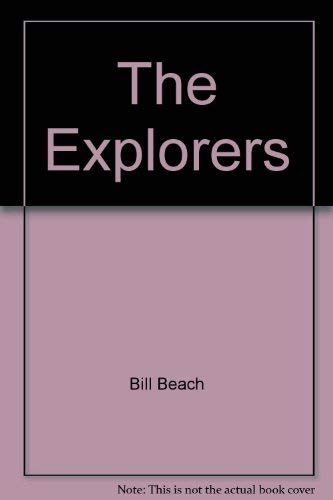 The Explorers by Bill Peach | Goodreads