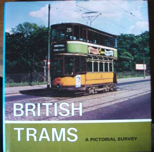 British Trams: A Pictorial Survey by L. F. Folkard | Goodreads