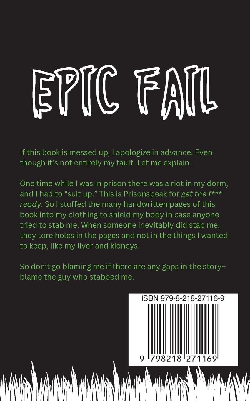 Epic Fail: The book that got me sent to prison (and no seriously, that ...