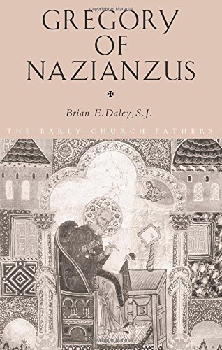 Gregory of Nazianzus (The Early Church Fathers) by Brian Daley by Brian ...