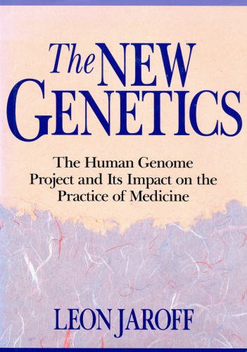 The New Genetics : The Human Genome Project and Its Impact on the ...