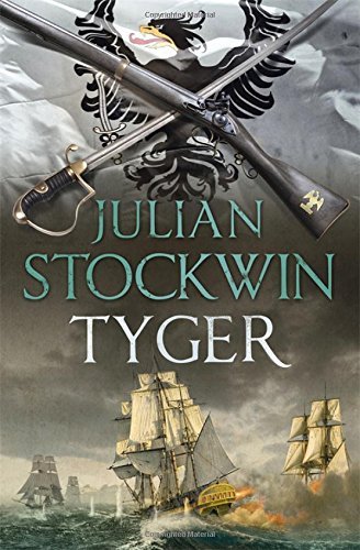 Tyger: Thomas Kydd 16 by Julian Stockwin by Julian Stockwin | Goodreads