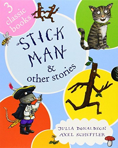 Stick Man and Other Stories by Julia Donaldson by Julia Donaldson ...