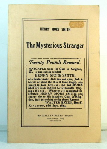 Henry More Smith : The Mysterious Stranger by Walter Bates | Goodreads