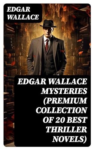 Edgar Wallace Mysteries by Edgar Wallace | Goodreads