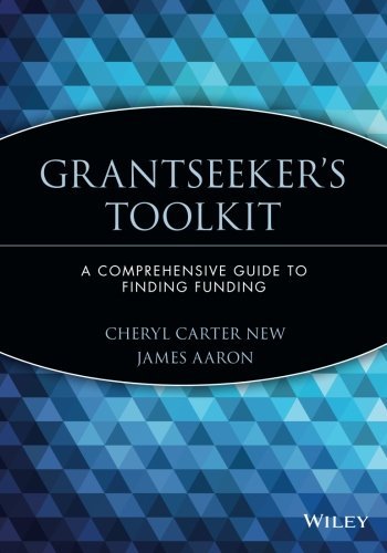 Grantseeker's Toolkit: A Comprehensive Guide to Finding Funding by Cheryl Carter New by Cheryl ...