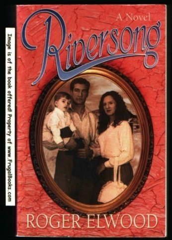 Riversong by Roger Elwood | Goodreads