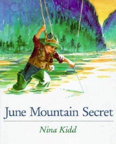 June Mountain Secret by Nina Kidd | Goodreads