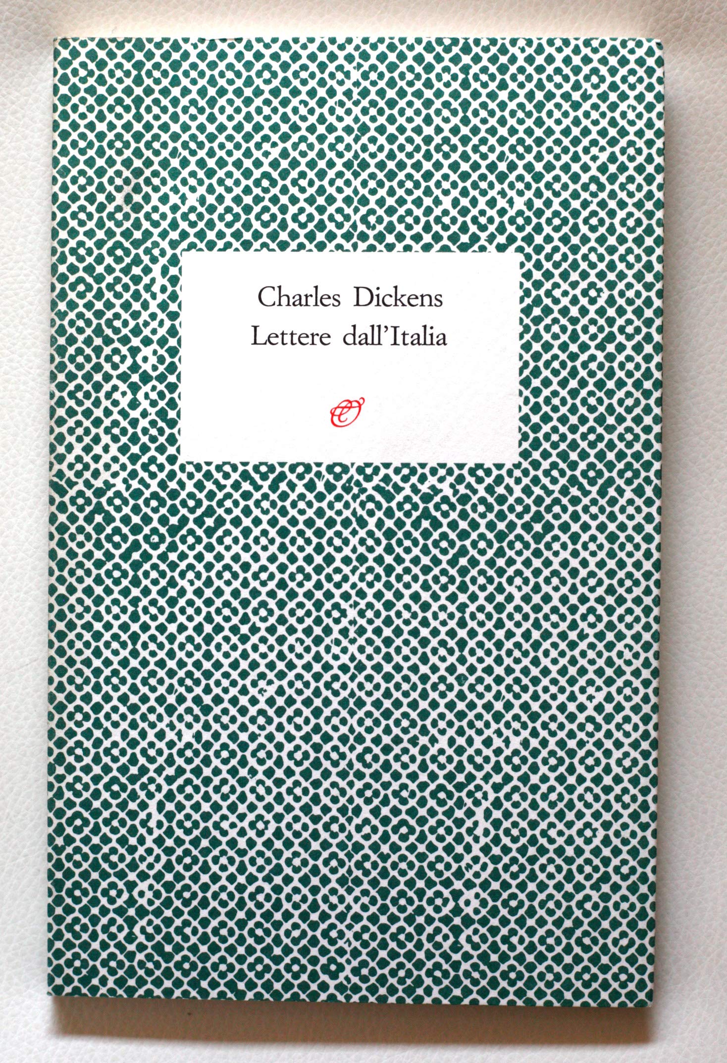 Lettere dall'Italia. by Charles and Lucio Angelini: Dickens | Goodreads