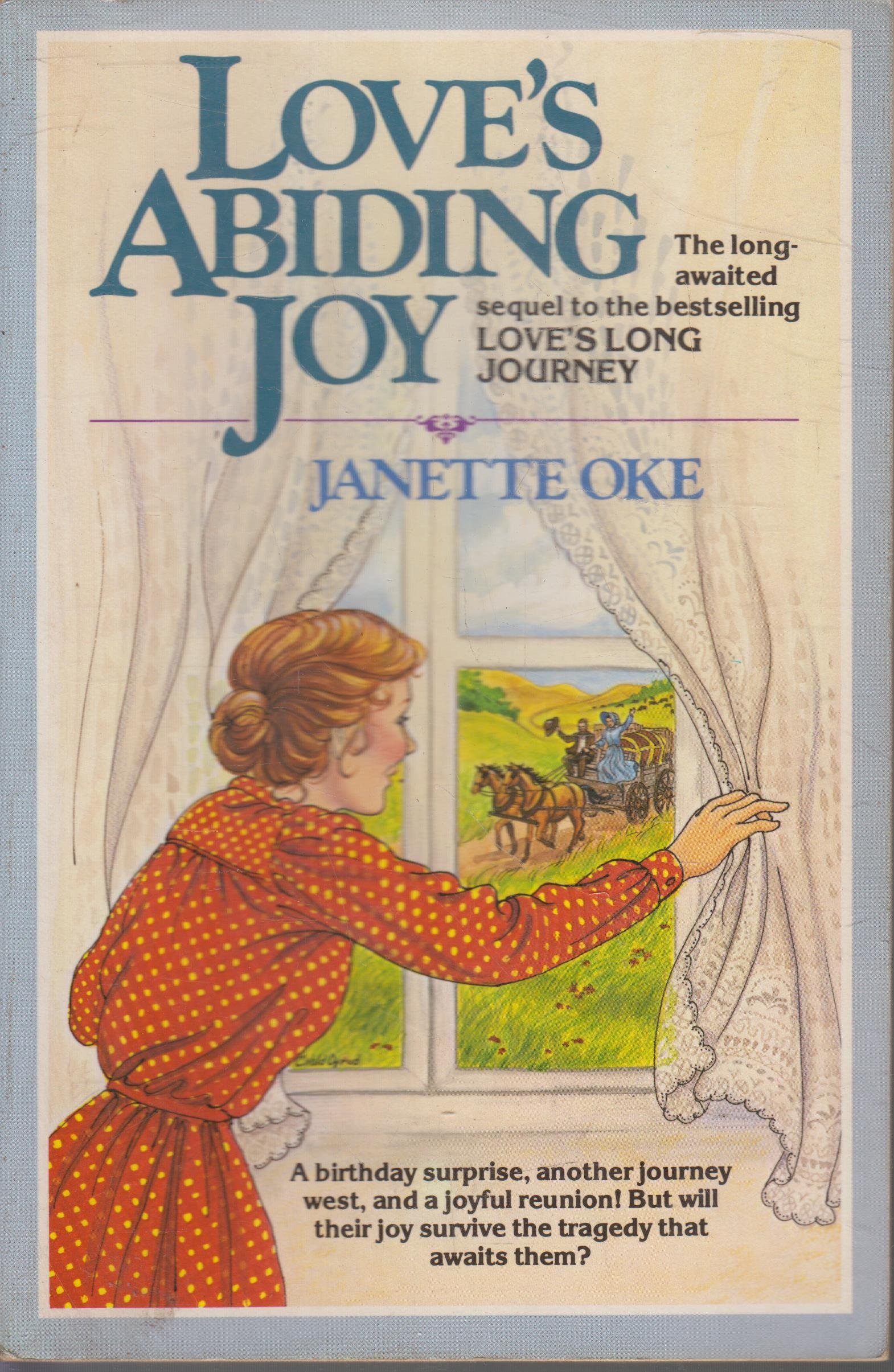 Love's Abiding Joy (Love Comes Softly Series #4) by Janette Oke | Goodreads