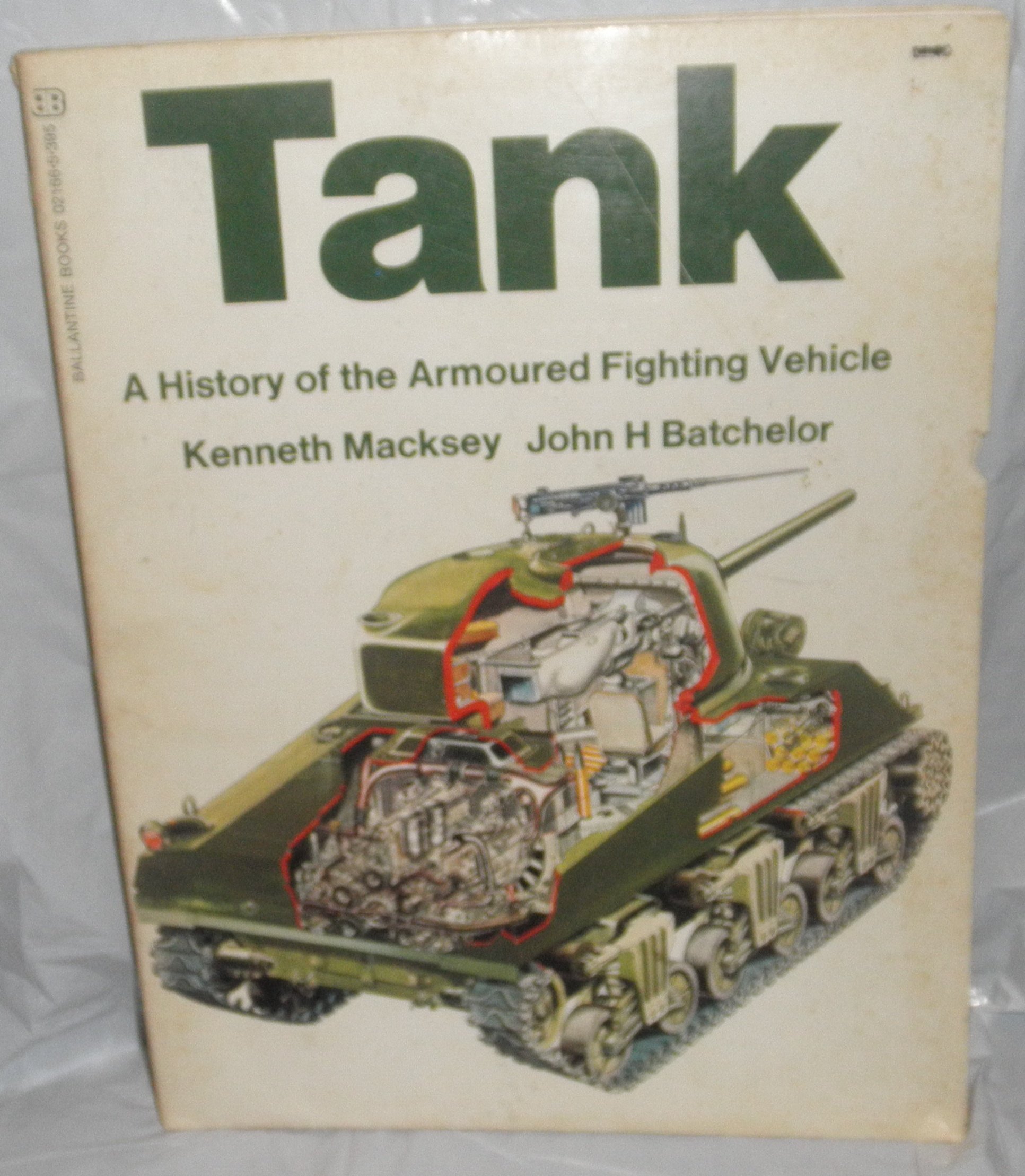 Tank: a history of the armoured fighting vehicle, by Kenneth Macksey by ...