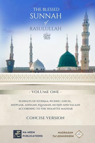 The Blessed Sunnah of Rasulullah ﷺ (CONCISE VERSION) - According to the ...