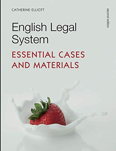 English Legal System: Essential Cases and Materials by Elliott ...