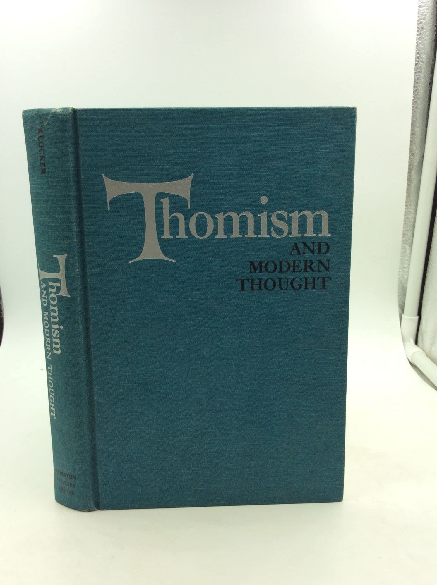 THOMISM AND MODERN THOUGHT by Harry R. Klocker | Goodreads