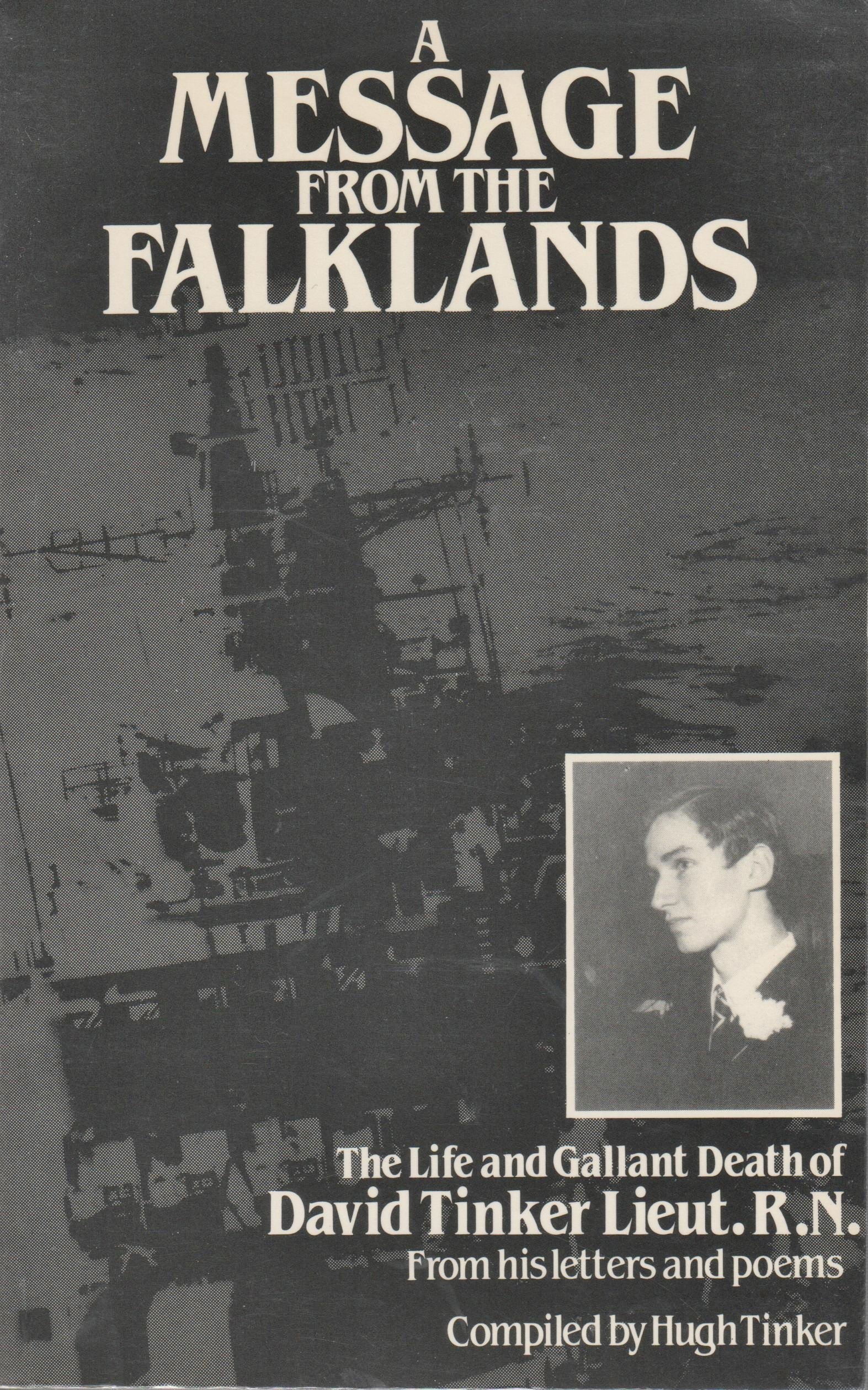 A Message from the Falklands: The Life and Gallant Death of David ...