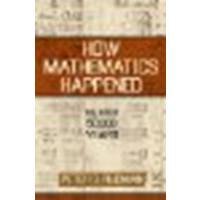 How Mathematics Happened: The First 50,000 Years by Rudman, Peter S ...