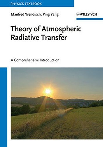 Theory of Atmospheric Radiative Transfer: A Comprehensive Introduction ...