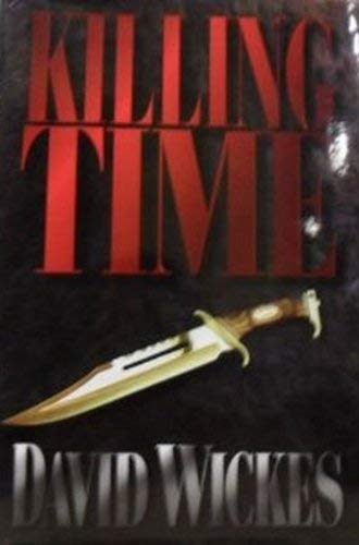 Killing Time by David Wickes | Goodreads