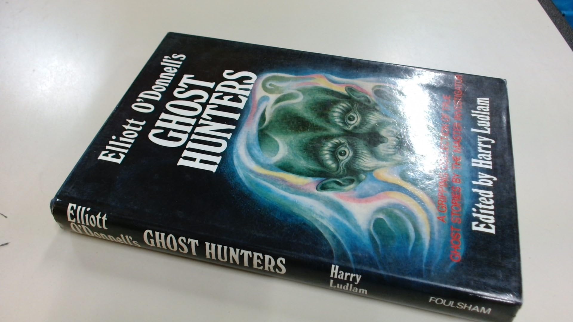 Ghost Hunters by Elliott O'Donnell | Goodreads