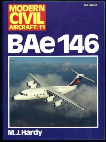 Bae 146 (Modern Civil Aircraft : 11) by M.J. Hardy | Goodreads