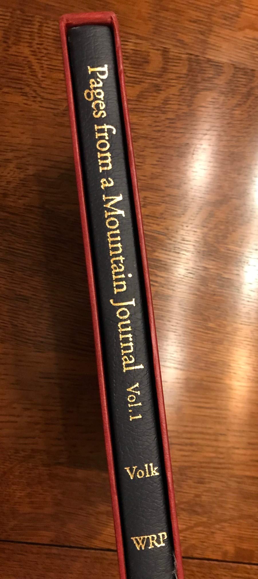 Pages From A Mountain Journal Volume I by Mark Jeffrey Volk | Goodreads