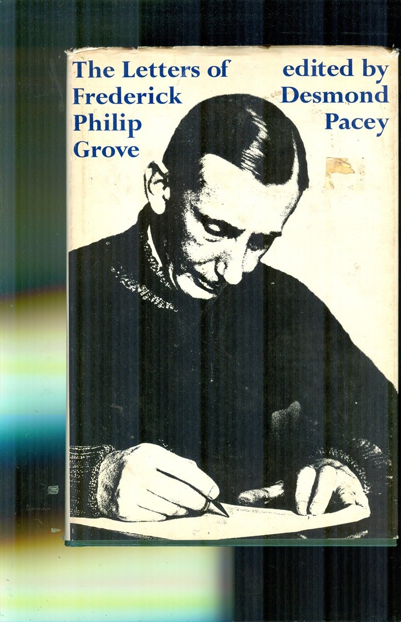 The letters of Frederick Philip Grove by Frederick Philip Grove | Goodreads