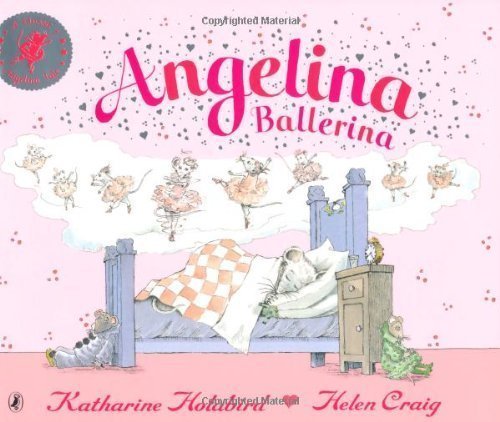 Angelina Ballerina by Holabird, Katharine New Edition by Katharine ...