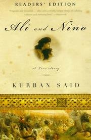 Ali and Nino: A Love Story by Kurban Said | Goodreads