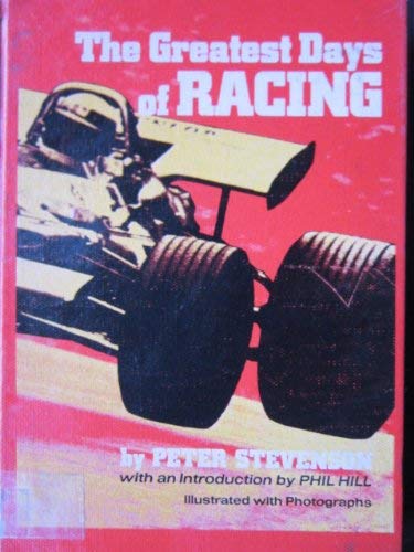 The greatest days of racing by Peter Stevenson | Goodreads