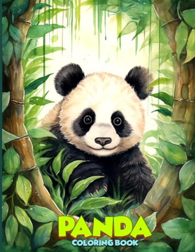 Panda Coloring Book: An Adventure with Baby Pandas With 50 Panda Bear ...