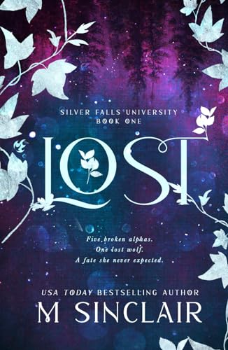 Lost: Silver Falls University by M. Sinclair | Goodreads