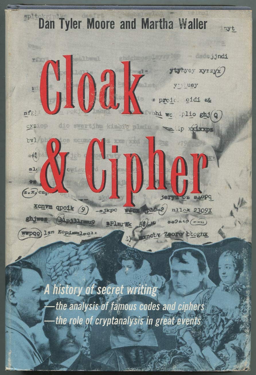 Cloak & Cipher by Dan Tyler and Martha Waller Moore | Goodreads