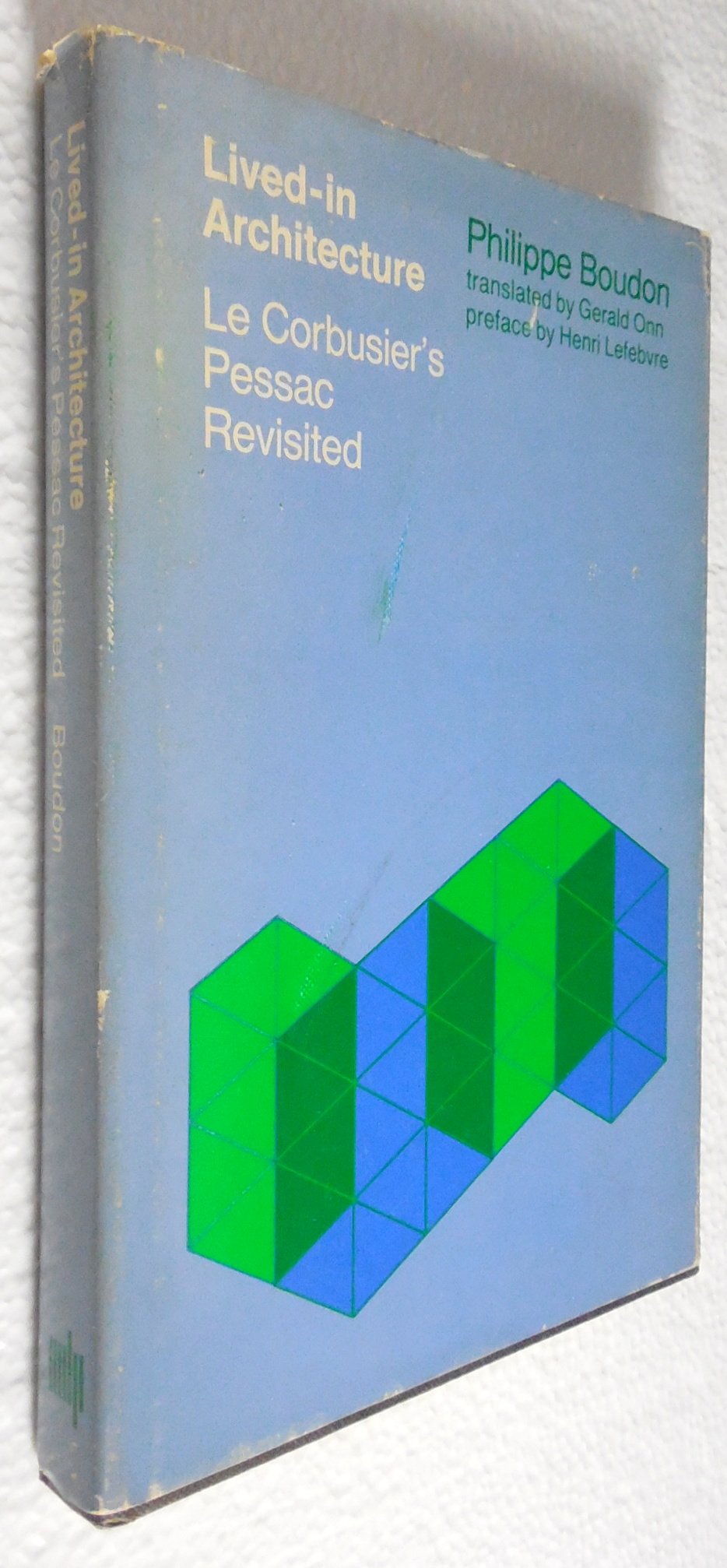 Lived-In Architecture: Le Corbusier's Pessac Revisited by Philippe ...