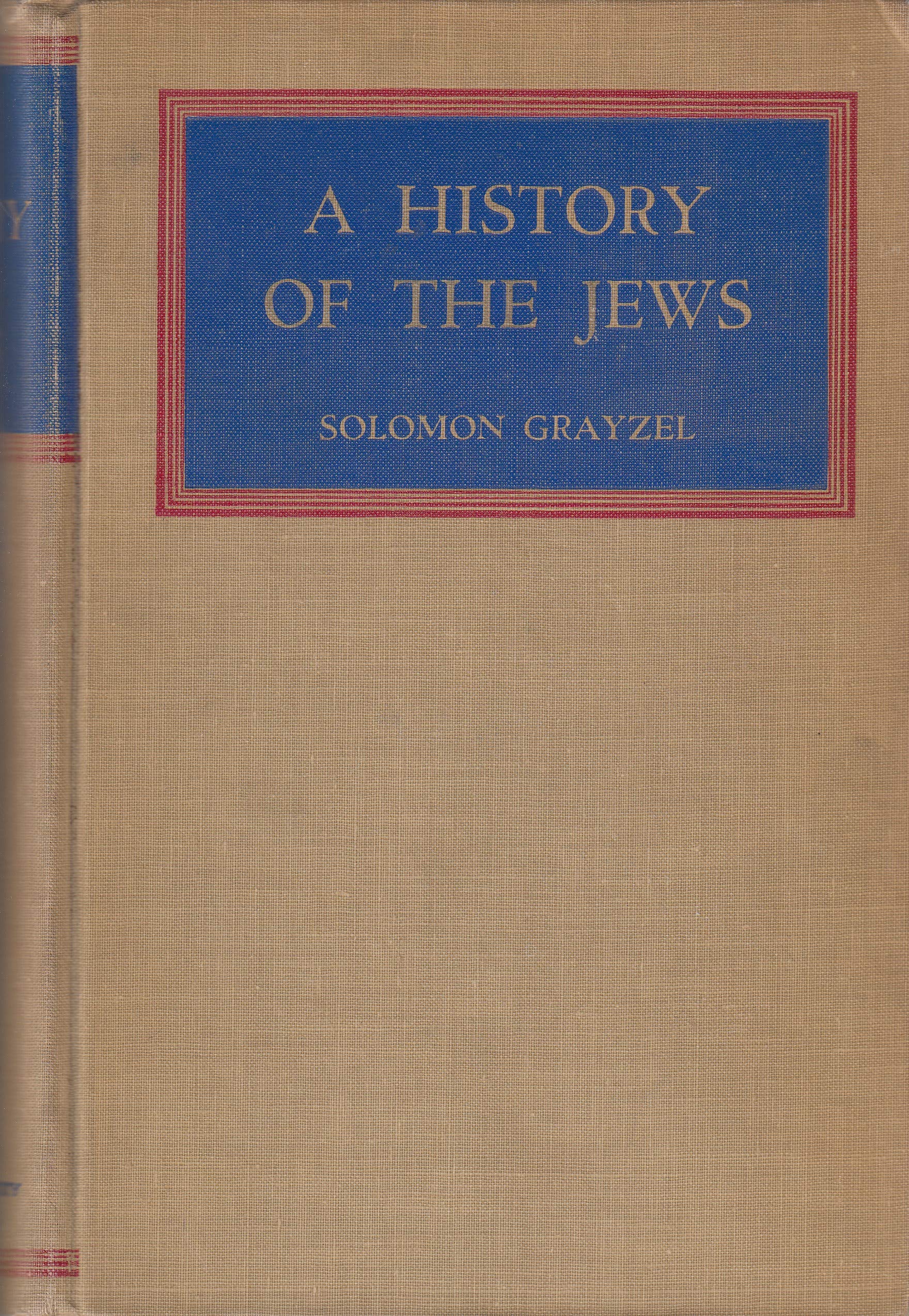 A History of the Jews from the Babylonian Exile to the End of World War ...
