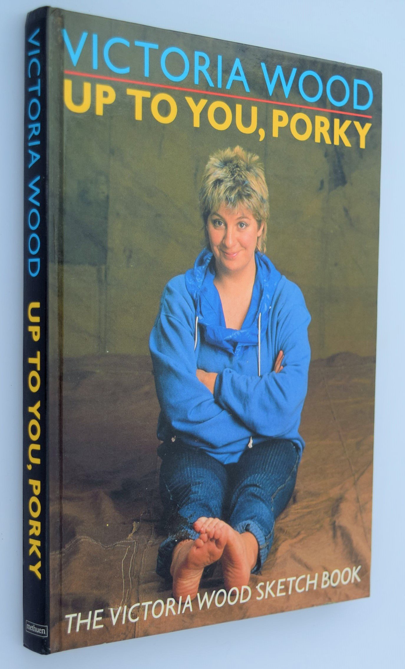 Up to You, Porky: The Victoria Wood Sketch Book by Victoria Wood ...