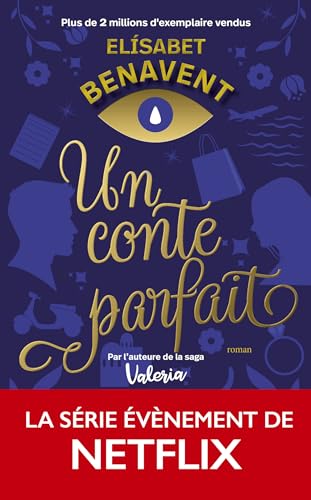 Un conte parfait (French Edition) by Elísabet Benavent | Goodreads