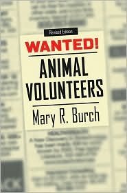Wanted!: Animal Volunteers by Mary R. Burch, Aaron Honori Katcher by ...