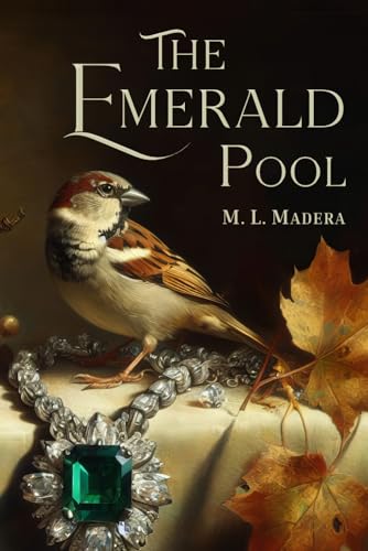 The Emerald Pool: A Gentle Tale of Family, Friendship and Love by M.L ...