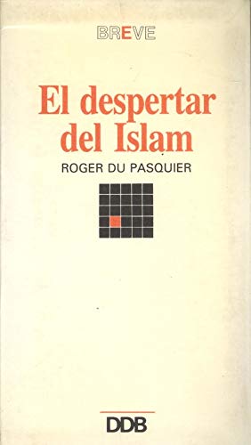 El despertar del Islam by Roger Du Pasquier | Goodreads