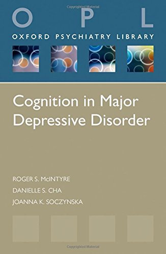 Cognition in Major Depressive Disorder (Oxford Psychiatry Library) by ...