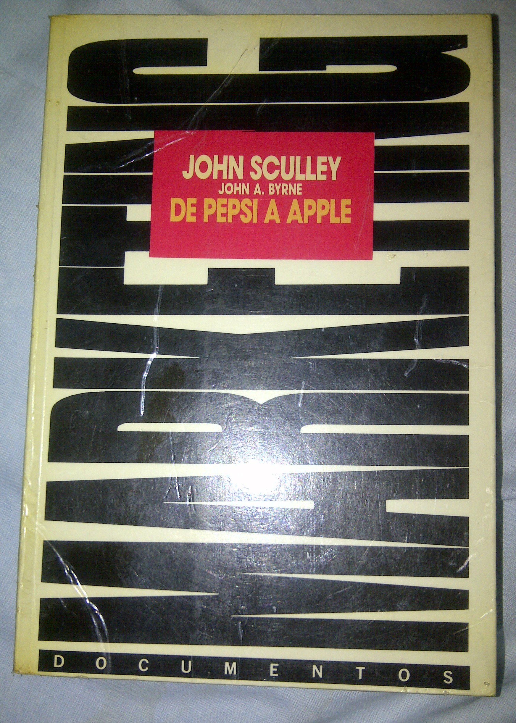 De Pepsi a Apple by John Sculley | Goodreads