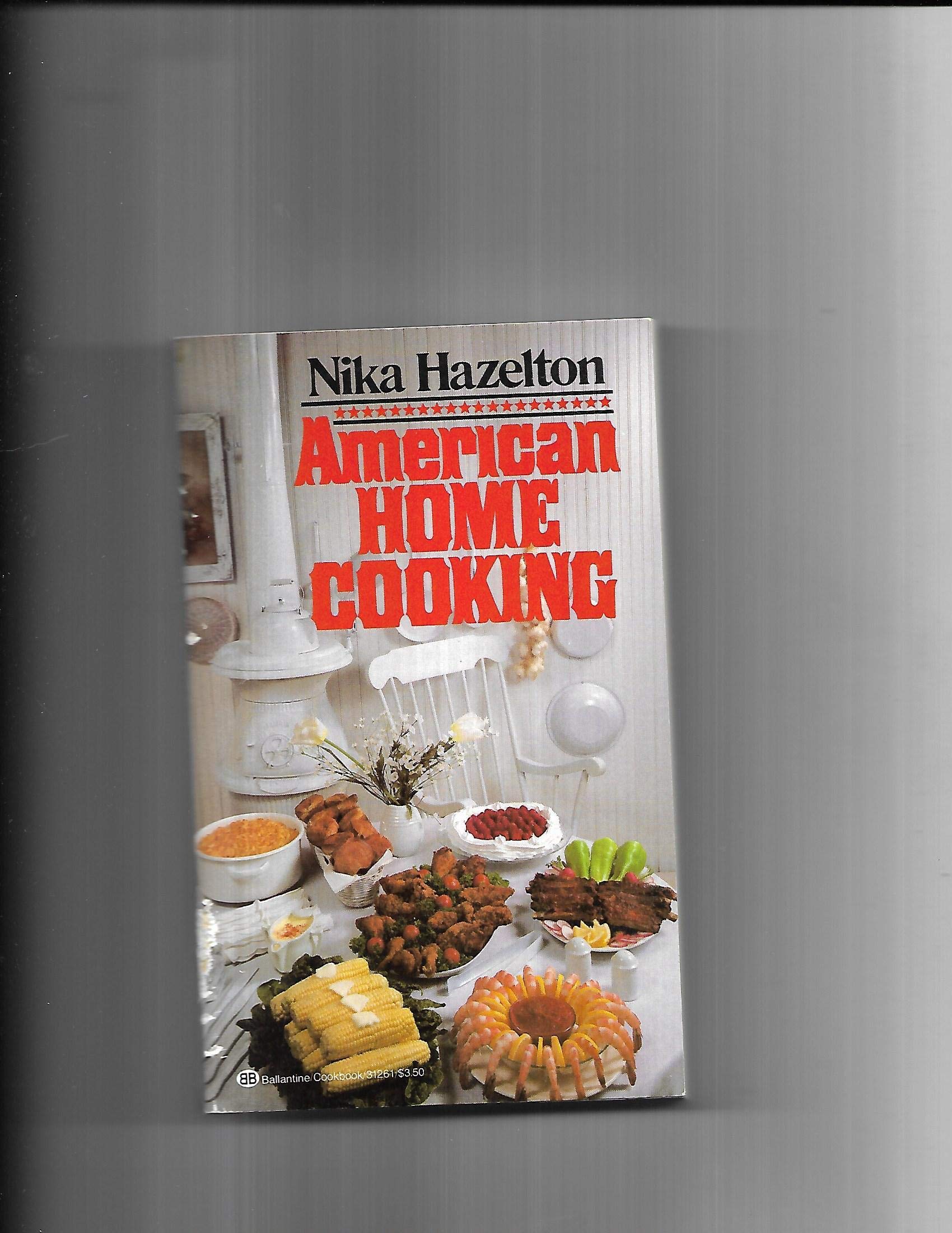 American Home Cooking by Nika Standen Hazelton | Goodreads
