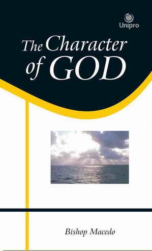 The Character of God (The Character of God Series, 1) by Edir Macedo ...