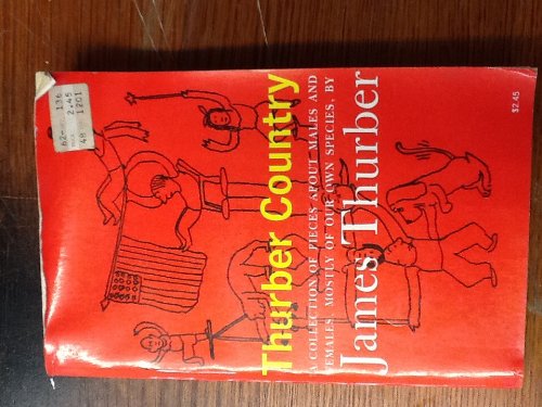 Thurber Country: A New Collection of Pieces About Males and Females ...