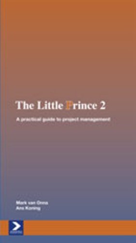 The Little PRINCE2 by Mark Van Onna | Goodreads