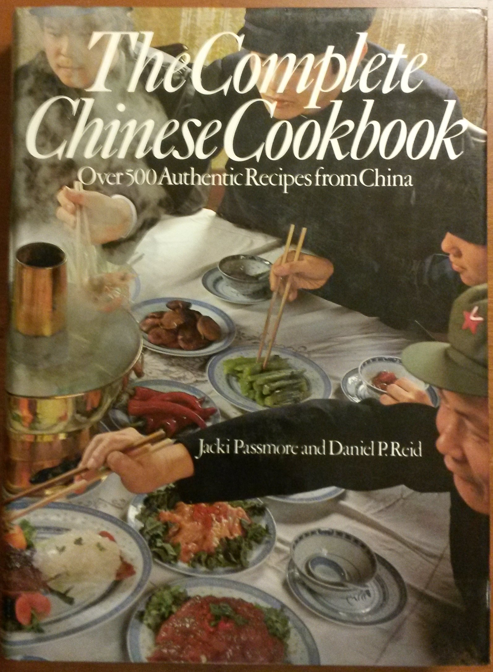 The Complete Chinese Cookbook: Over 500 Authentic Recipes from China by ...